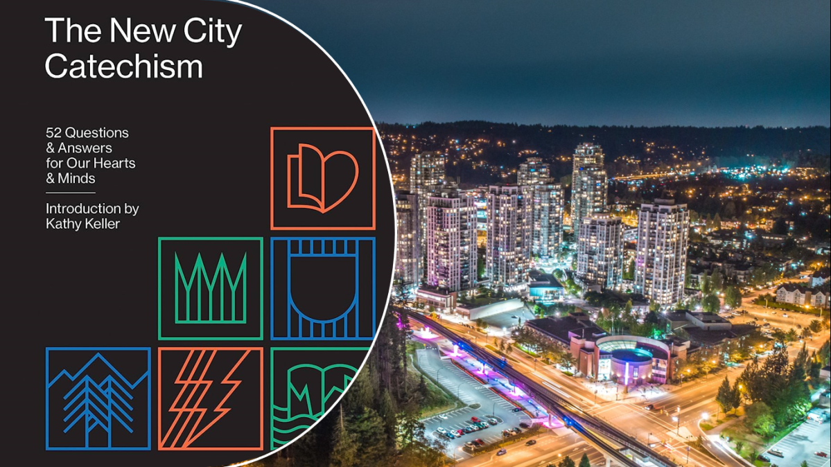 新城要理问答 New City Catechism – 高贵林国语教会